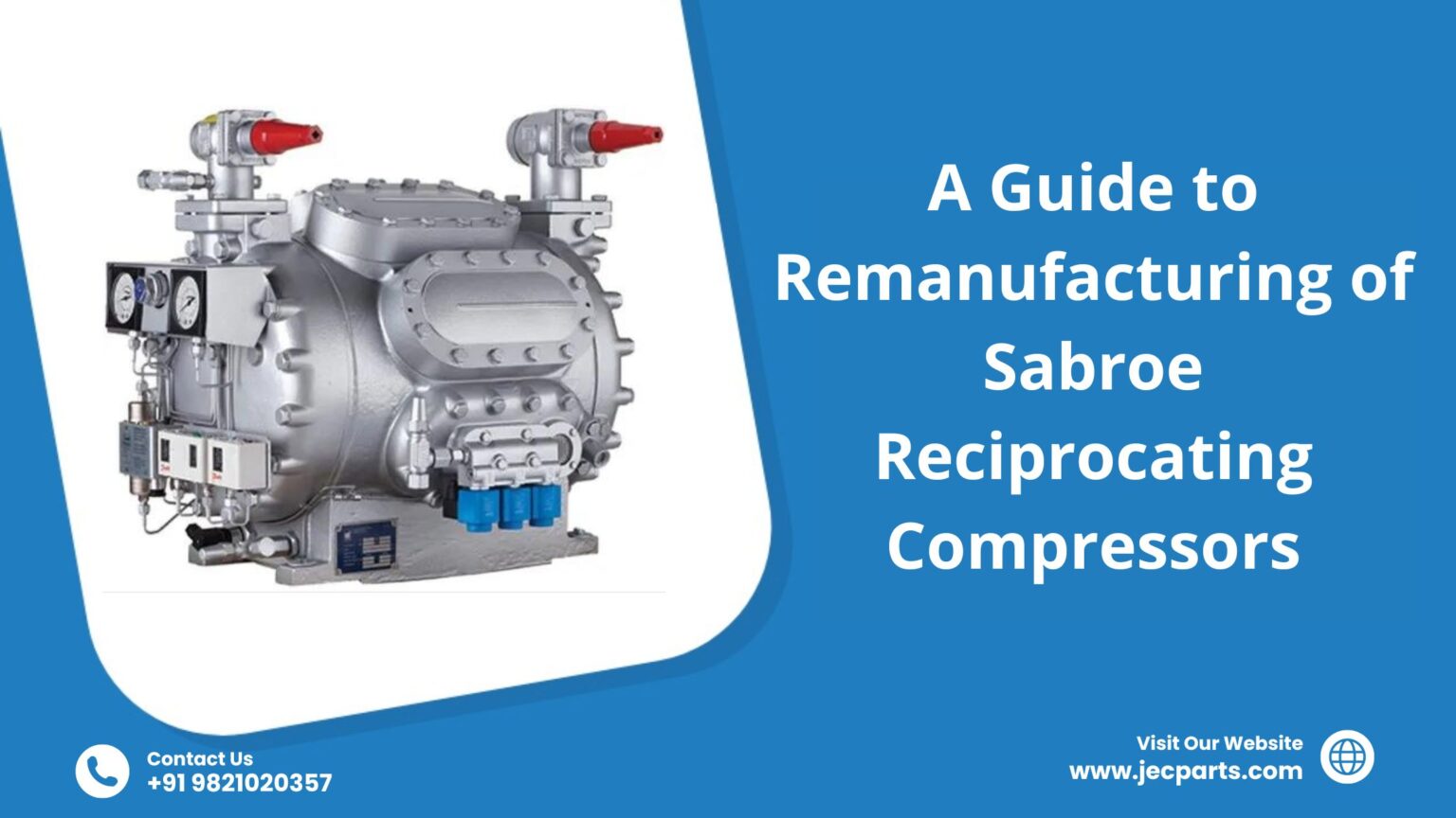 A Guide to Remanufacturing of Sabroe Reciprocating Compressors - Jyoti ...